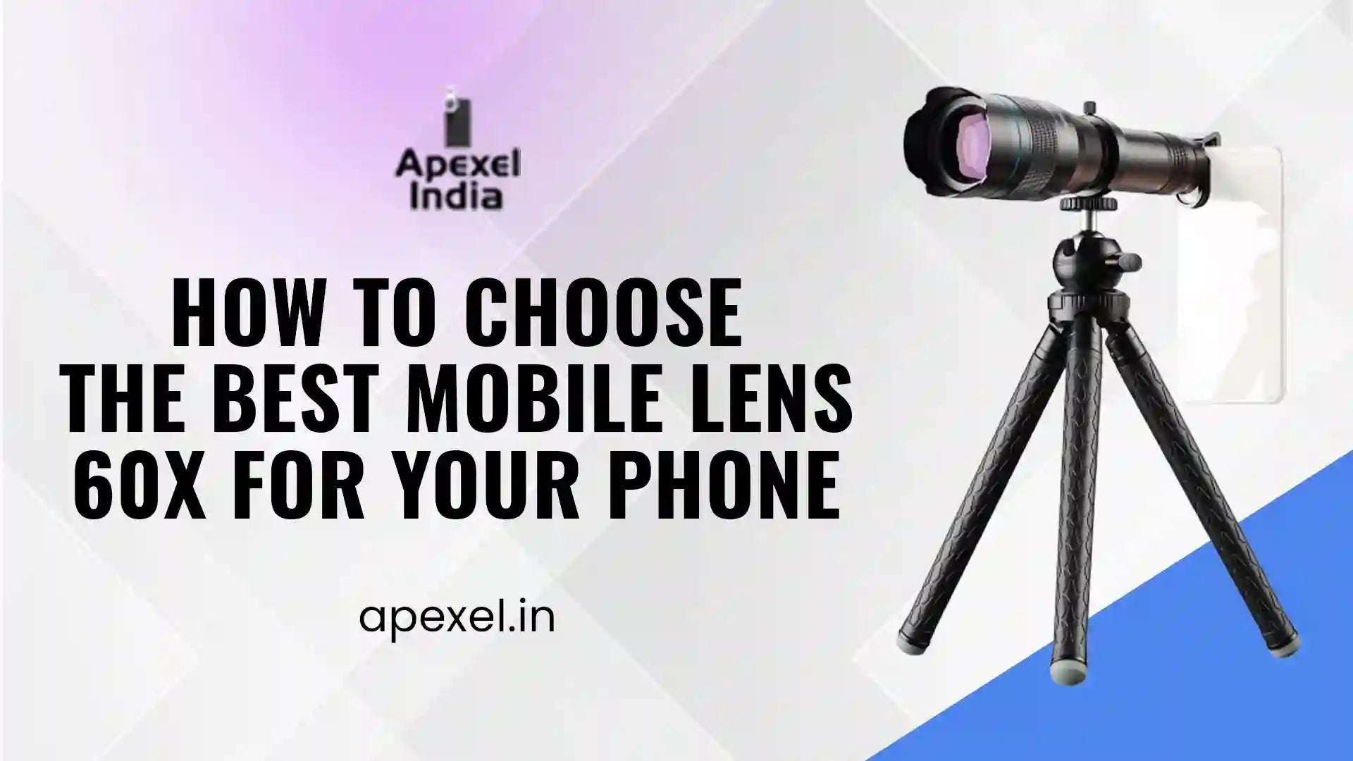 Choose the Best 60x Mobile Lens for Your Phone – APEXEL INDIA