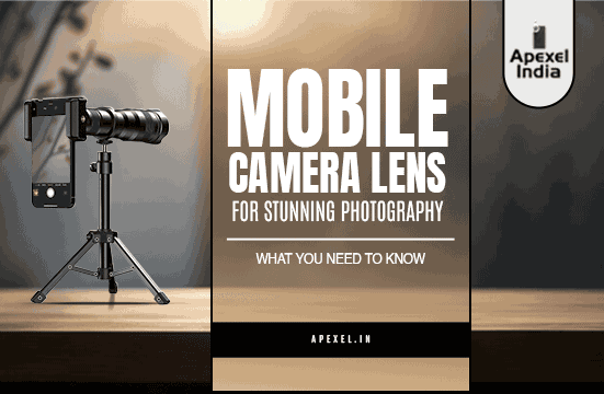 Mobile Camera Lens: What You Need for Stunning Photos – APEXEL INDIA