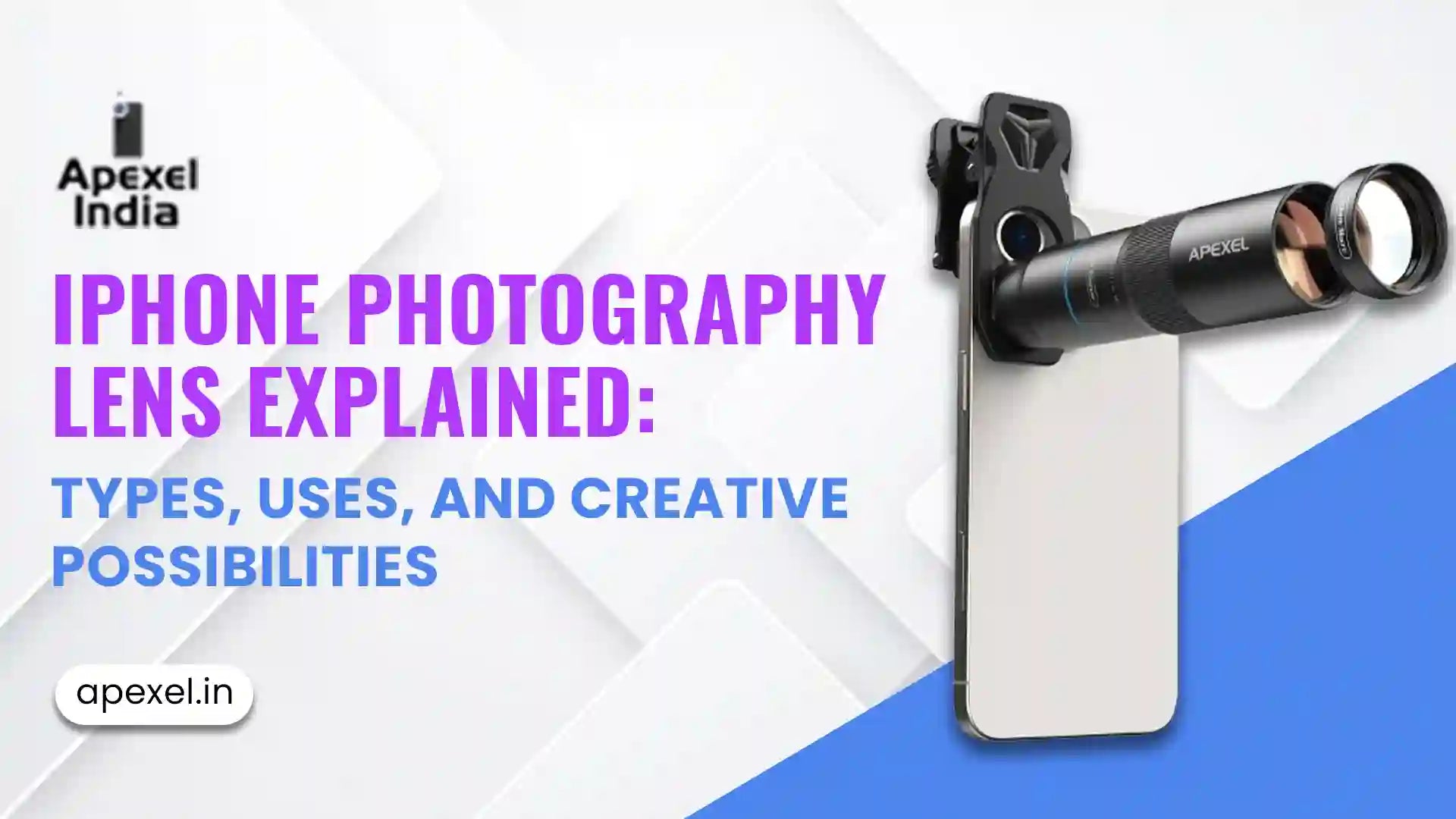 iPhone Photography Lens Types, Uses, and Ideas – APEXEL INDIA